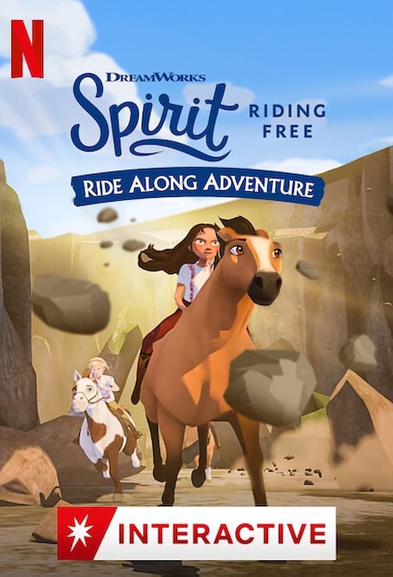 Spirit Riding Free: Ride Along Adventure Summary, Latest News, Trailer ...