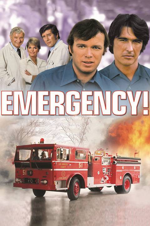 Emergency! Summary, Latest News, Trailer, Season List, Cast, Where to ...