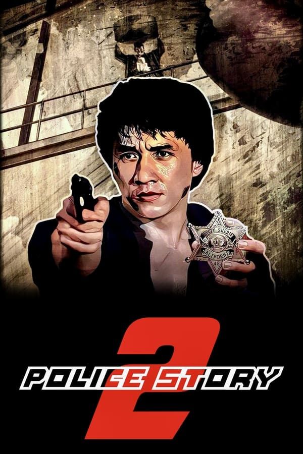 Police Story 2 Summary, Latest News, Trailer, Cast, Where to Watch and More
