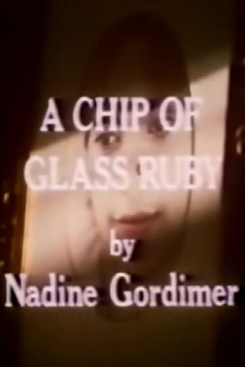 A Chip of Glass Ruby Summary, Latest News, Trailer, Cast, Where to ...