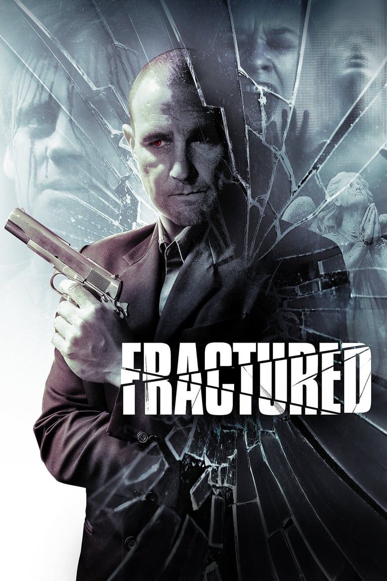 Fractured Summary, Latest News, Trailer, Cast, Where to Watch and More