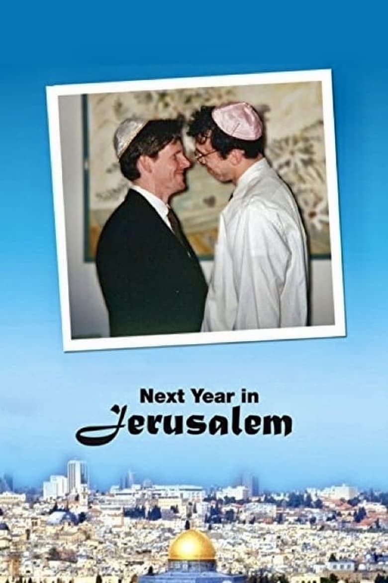 Next Year in Jerusalem Summary, Latest News, Trailer, Cast, Where to ...
