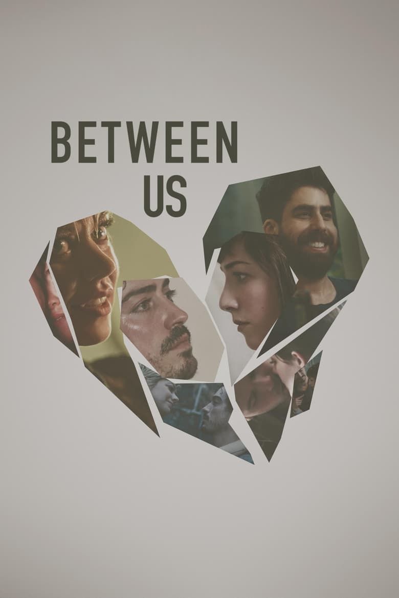 Between Us Summary, Latest News, Trailer, Cast, Where to Watch and More