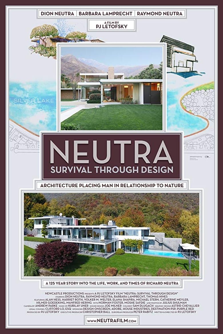 Neutra: Survival Through Design Summary, Latest News, Trailer, Cast ...