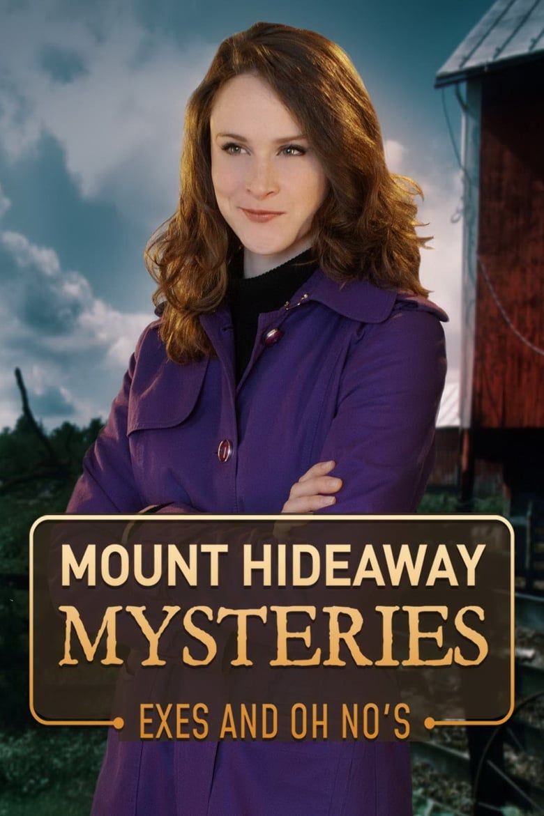 Mount Hideaway Mysteries: Exes and Oh No's Summary, Latest News ...