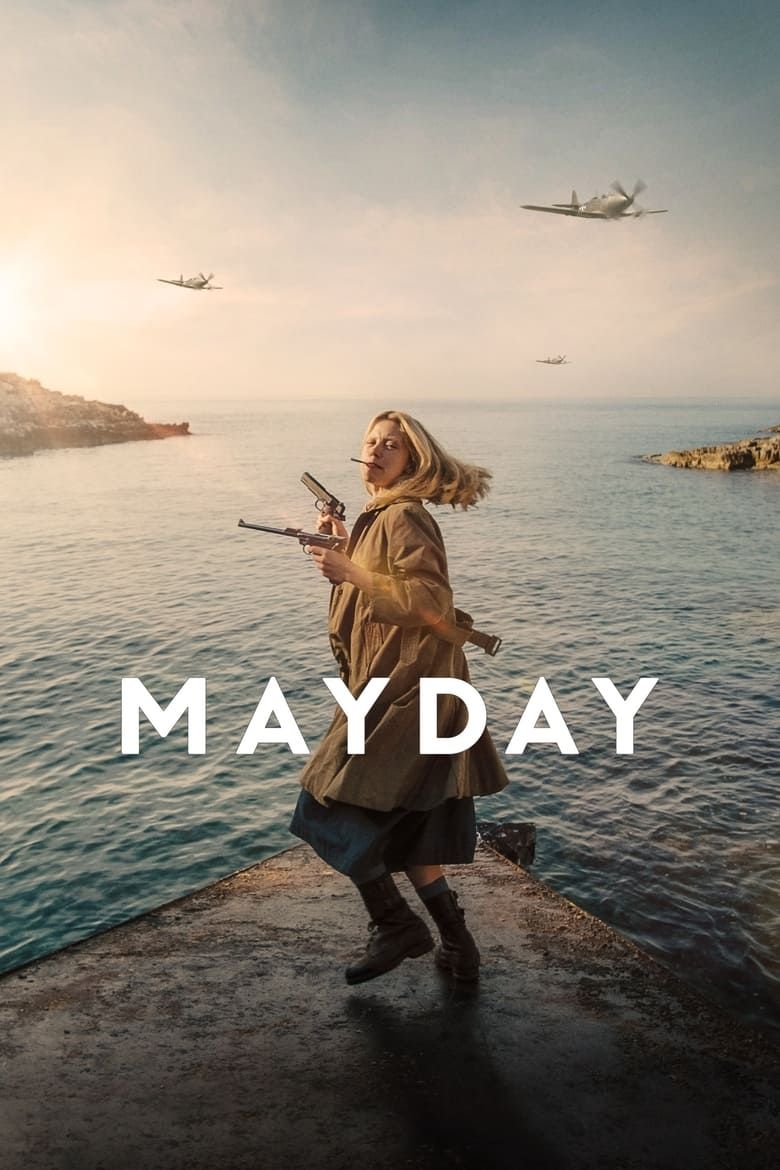 Mayday Summary, Latest News, Trailer, Cast, Where to Watch and More