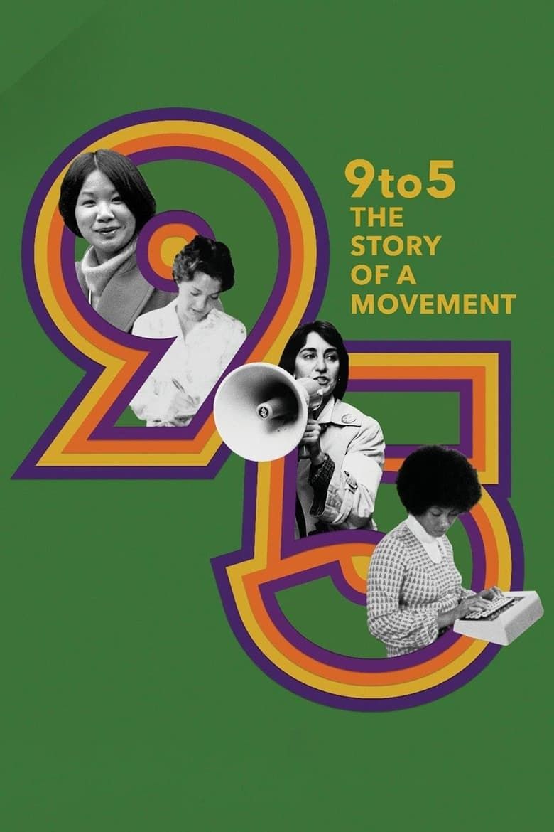 9to5: The Story of a Movement Summary, Latest News, Trailer, Cast ...