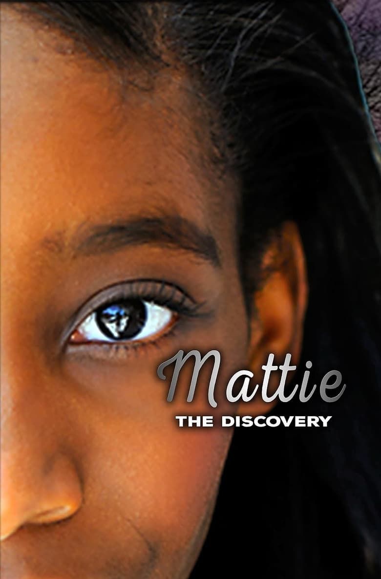 Mattie the Discovery Summary, Latest News, Trailer, Cast, Where to ...