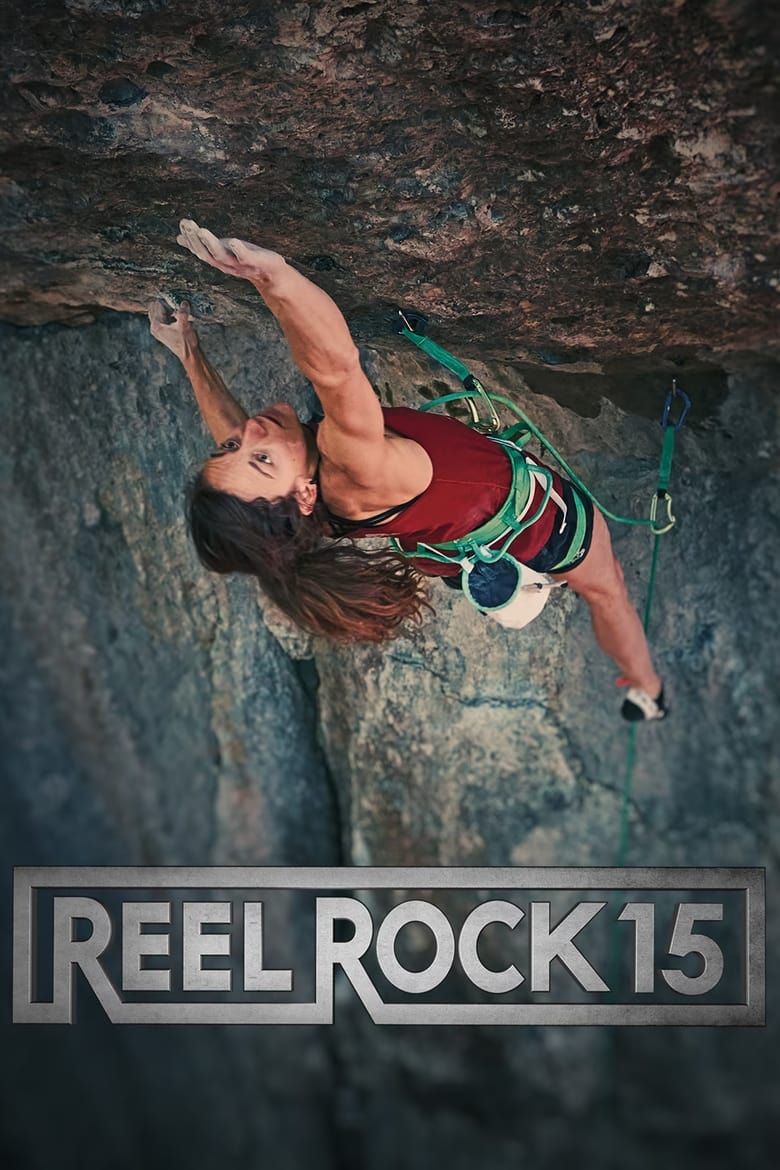 Reel Rock 15 Summary, Latest News, Trailer, Cast, Where to Watch and More
