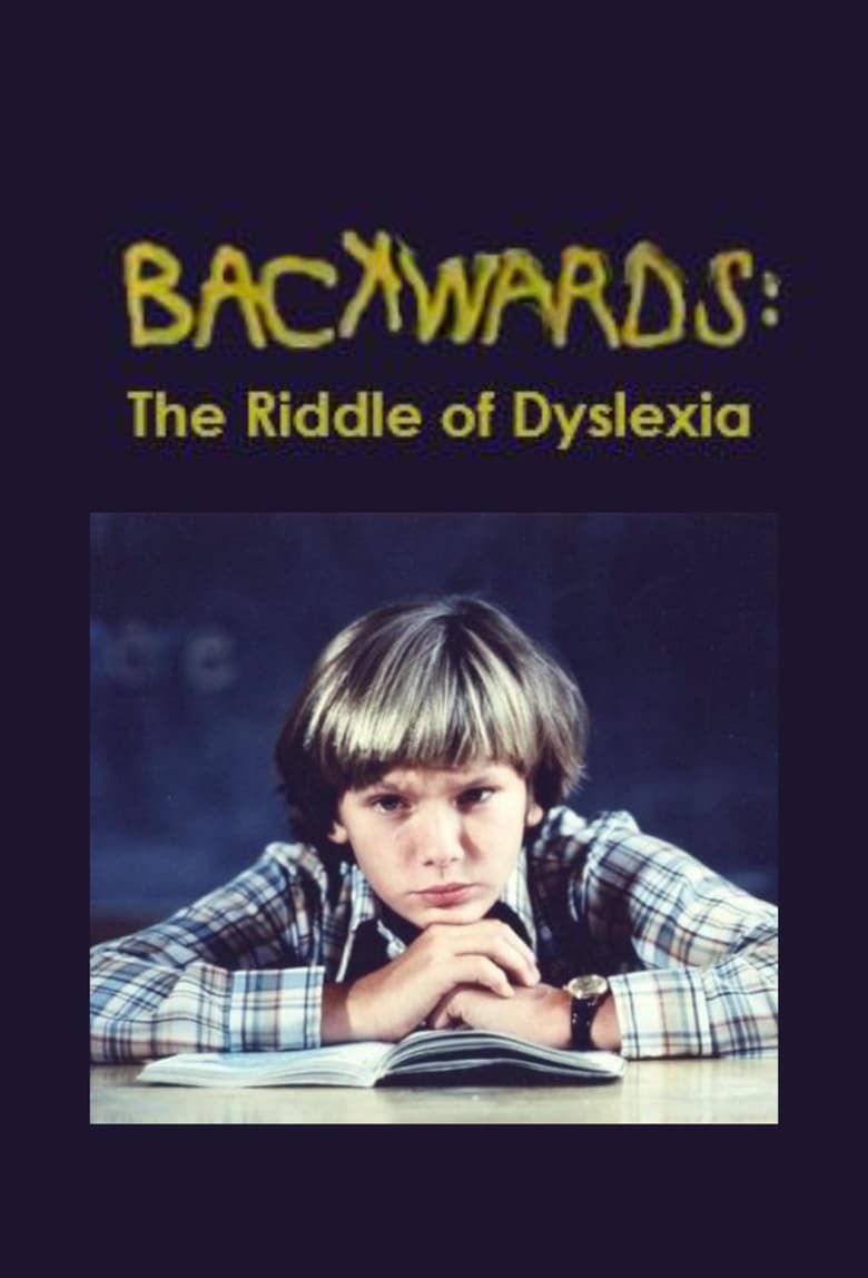 Backwards: The Riddle of Dyslexia Summary, Latest News, Trailer, Cast ...