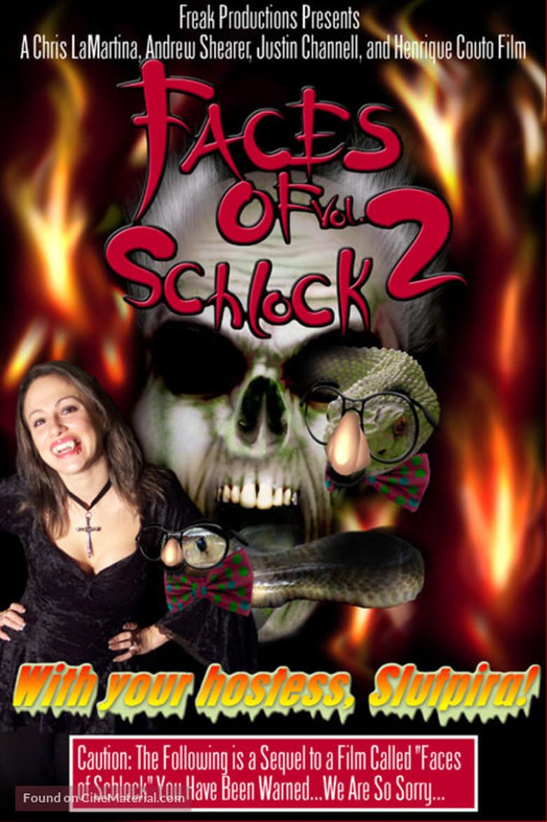 Faces of Schlock Vol. 2 Summary, Latest News, Trailer, Cast, Where to ...