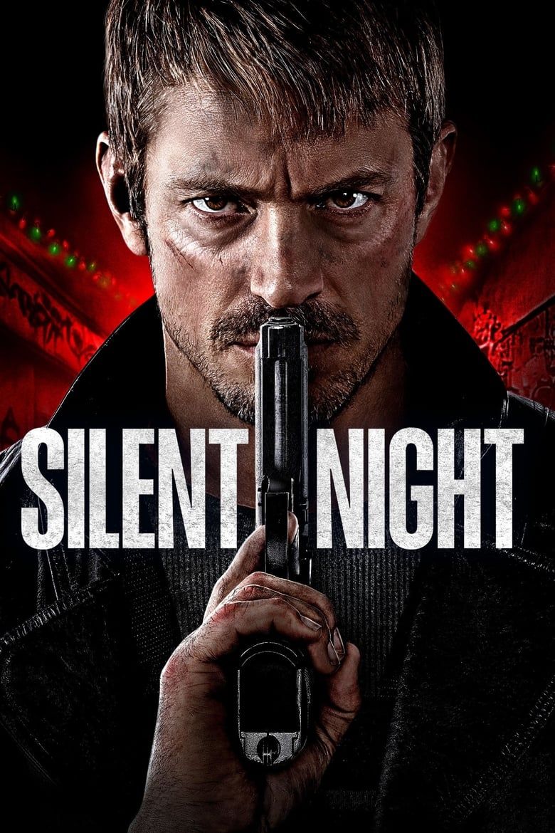 Silent Night Summary, Latest News, Trailer, Cast, Where to Watch and More