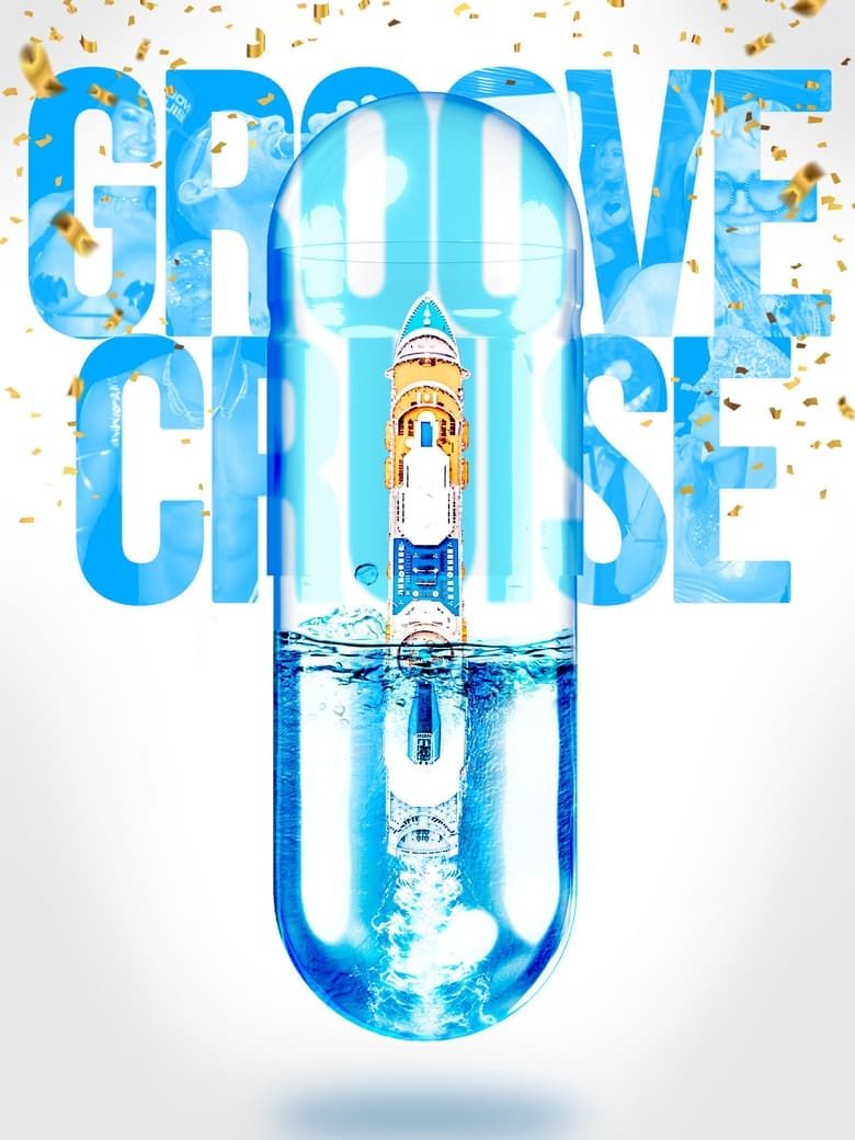 Groove Cruise Summary, Latest News, Trailer, Cast, Where to Watch and More
