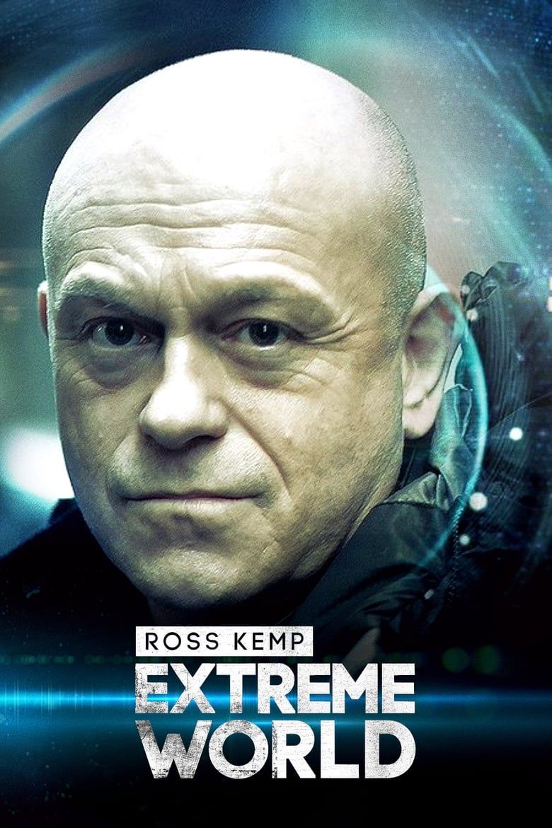 Ross Kemp: Extreme World Summary, Latest News, Trailer, Season List ...