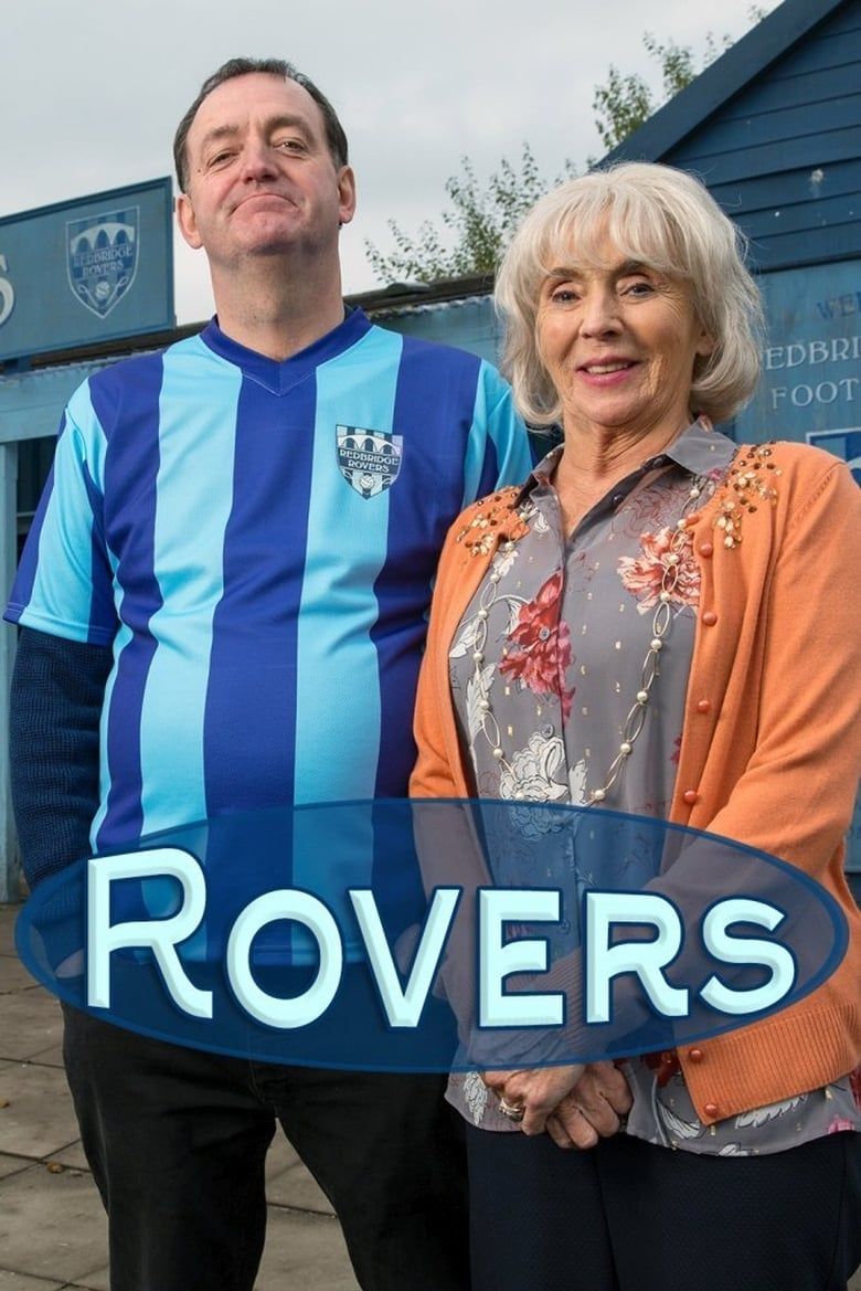 Rovers Summary, Latest News, Trailer, Season List, Cast, Where to Watch ...