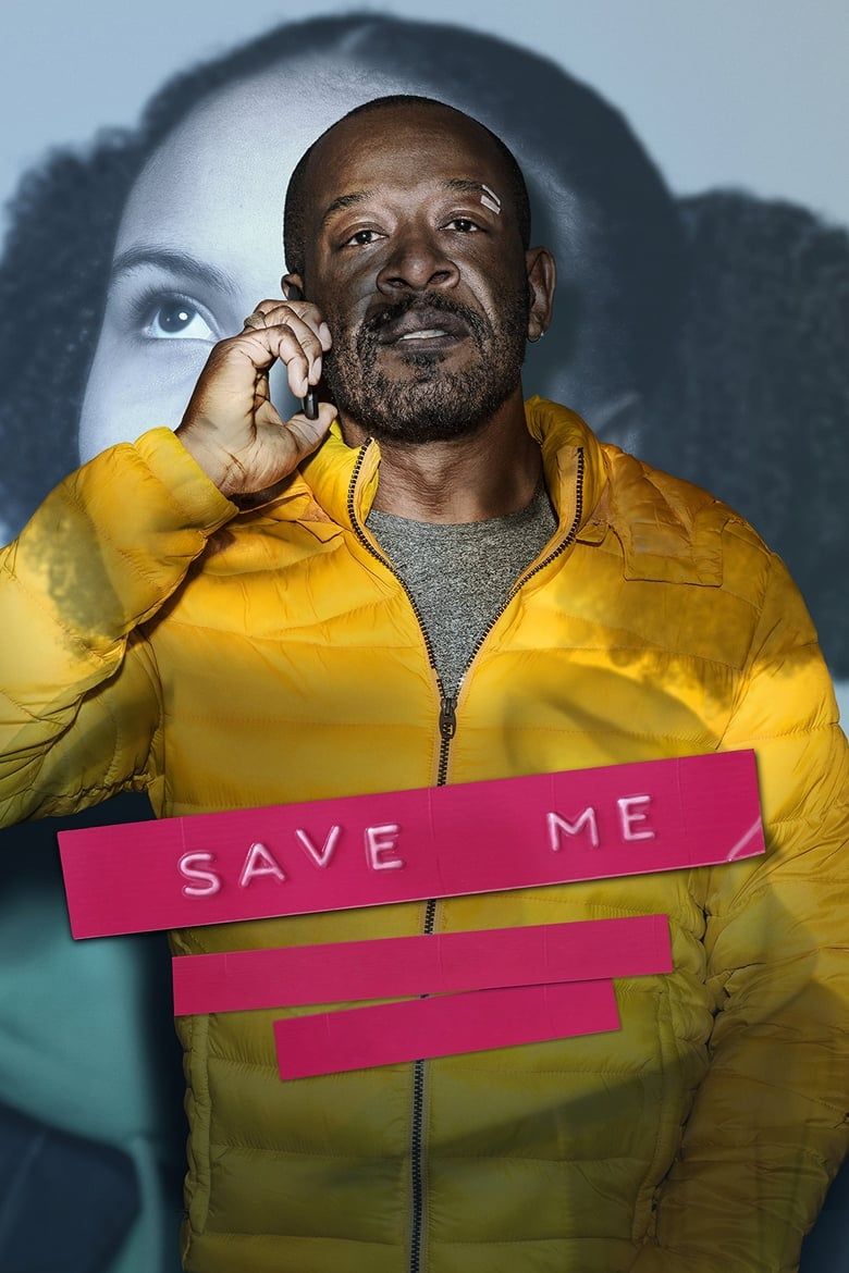 Save Me Summary, Latest News, Trailer, Season List, Cast, Where to ...