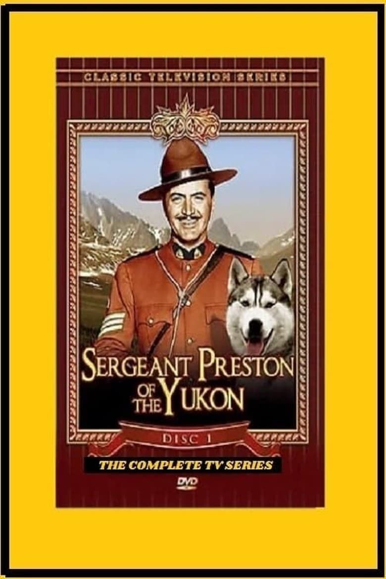 Sergeant Preston of the Yukon Summary, Latest News, Trailer, Season ...