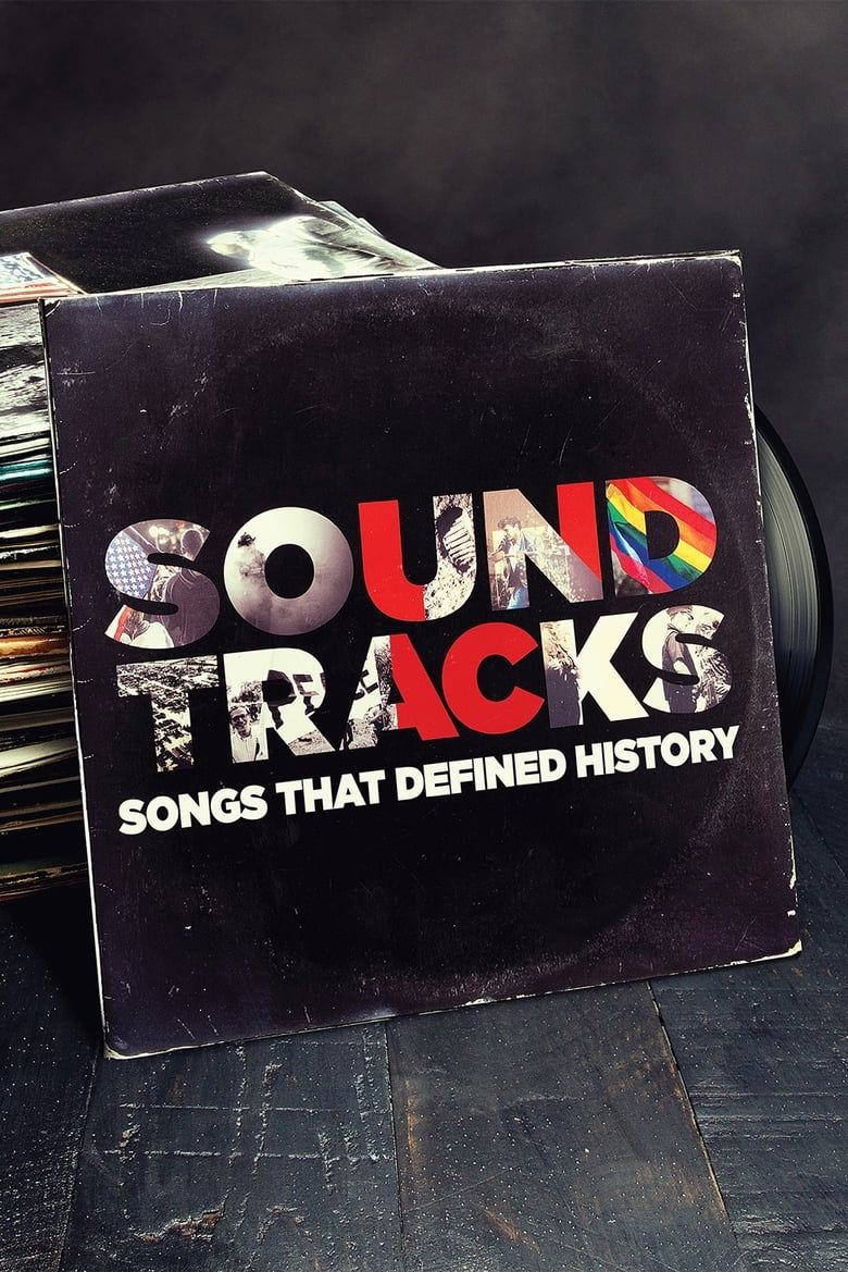 Soundtracks: Songs That Defined History Summary, Latest News, Trailer ...
