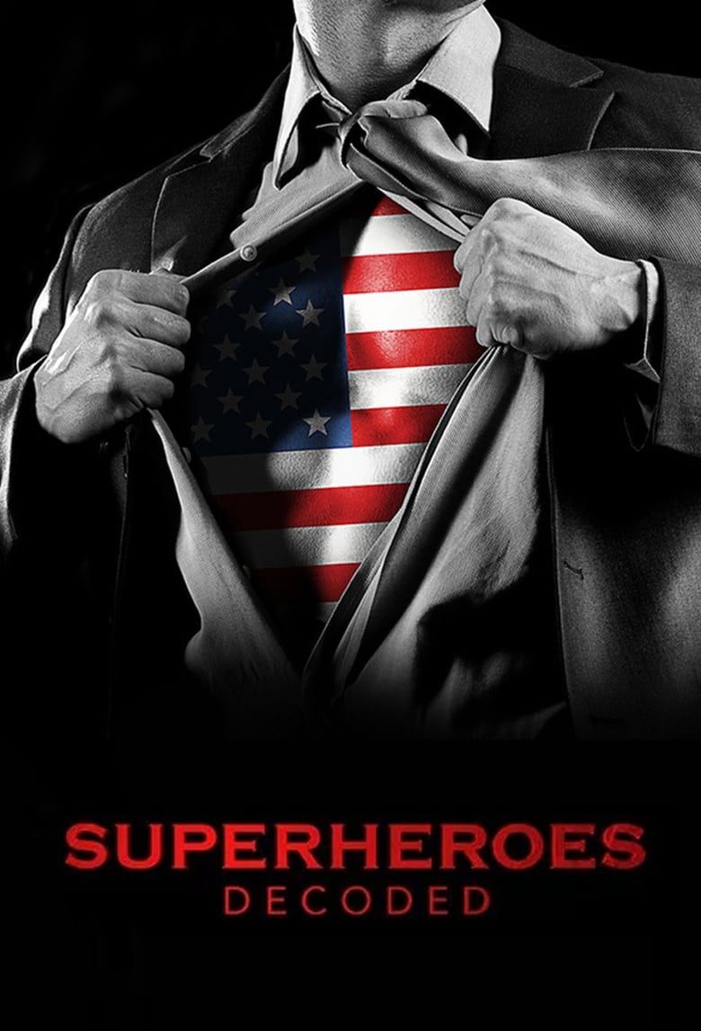 Superheroes Decoded Summary, Latest News, Trailer, Season List, Cast ...