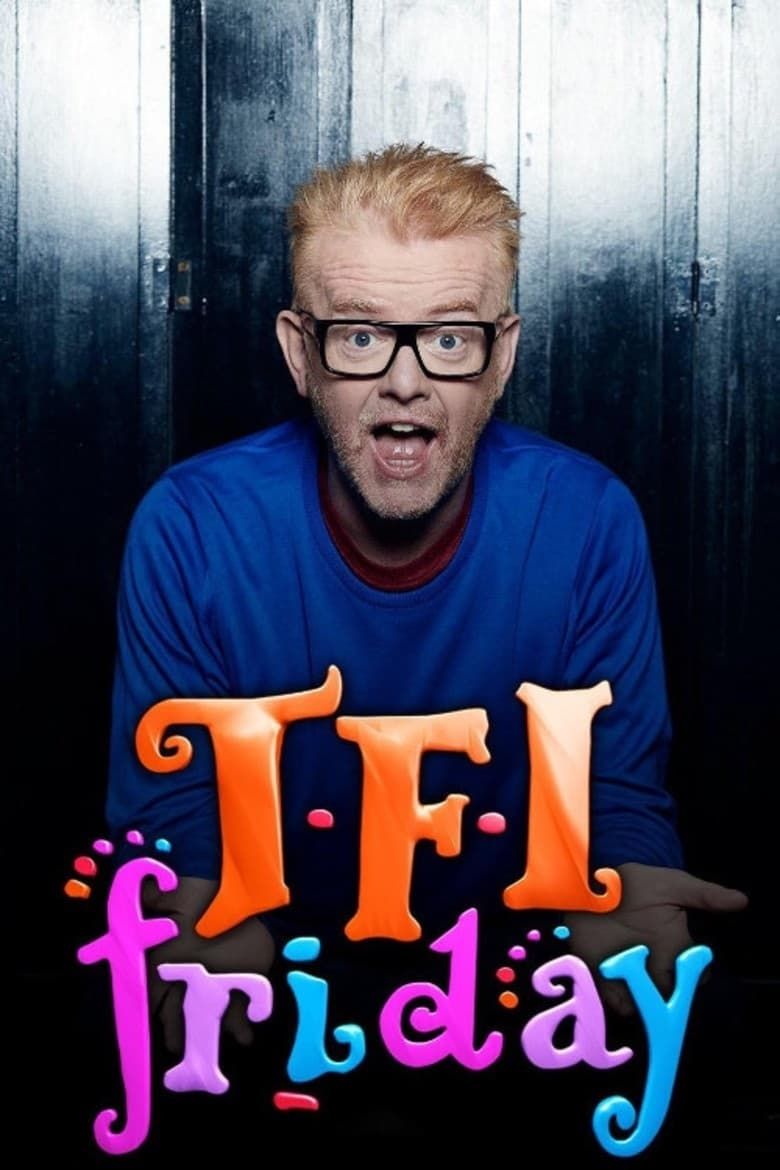 TFI Friday Summary, Latest News, Trailer, Season List, Cast, Where to ...
