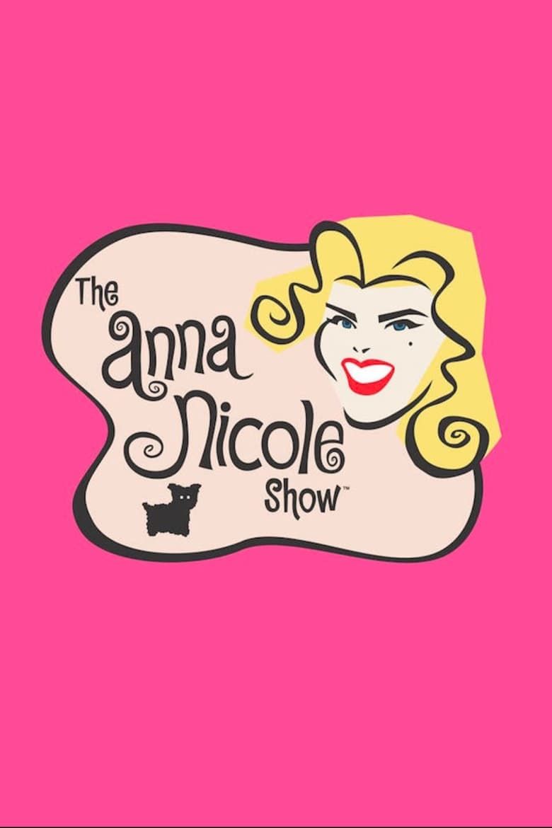 The Anna Nicole Show Summary, Latest News, Trailer, Season List, Cast ...