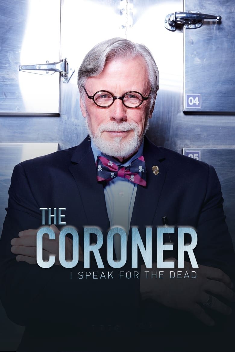 The Coroner: I Speak for the Dead Summary, Latest News, Trailer, Season ...