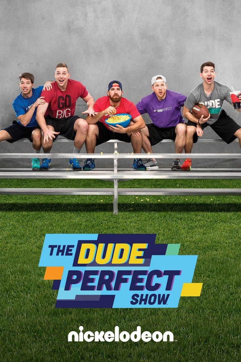 The Dude Perfect Show Summary, Latest News, Trailer, Season List, Cast ...