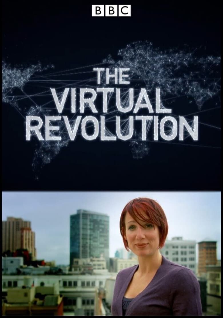 The Virtual Revolution Summary, Latest News, Trailer, Season List, Cast ...