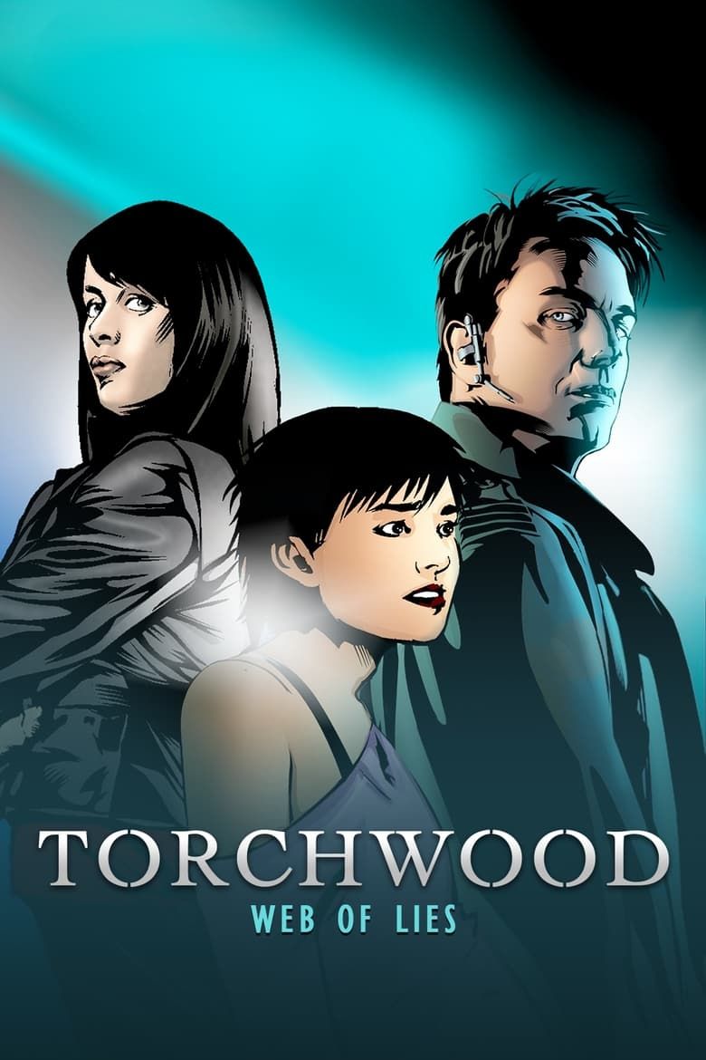Torchwood: Web of Lies Summary, Latest News, Trailer, Season List, Cast ...
