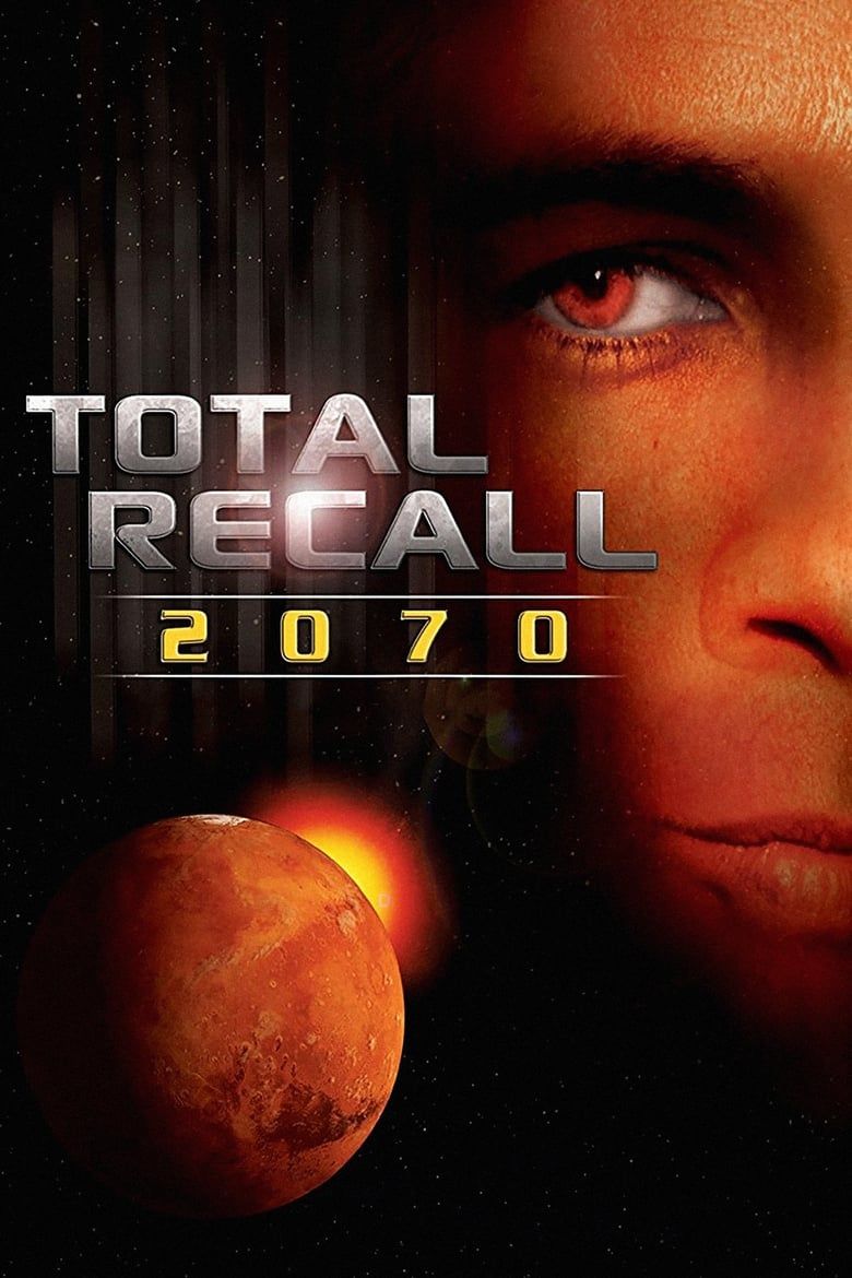 Total Recall 2070 Summary, Latest News, Trailer, Season List, Cast ...