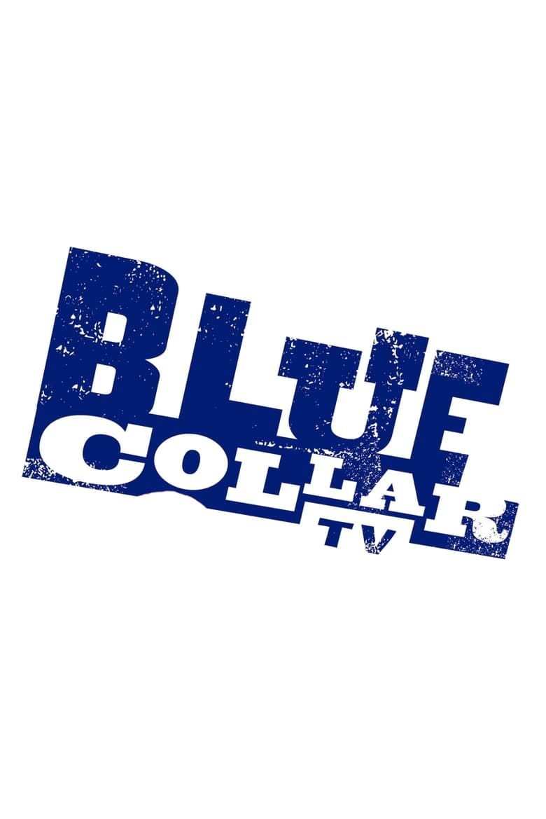 Blue Collar TV Summary, Latest News, Trailer, Season List, Cast, Where ...