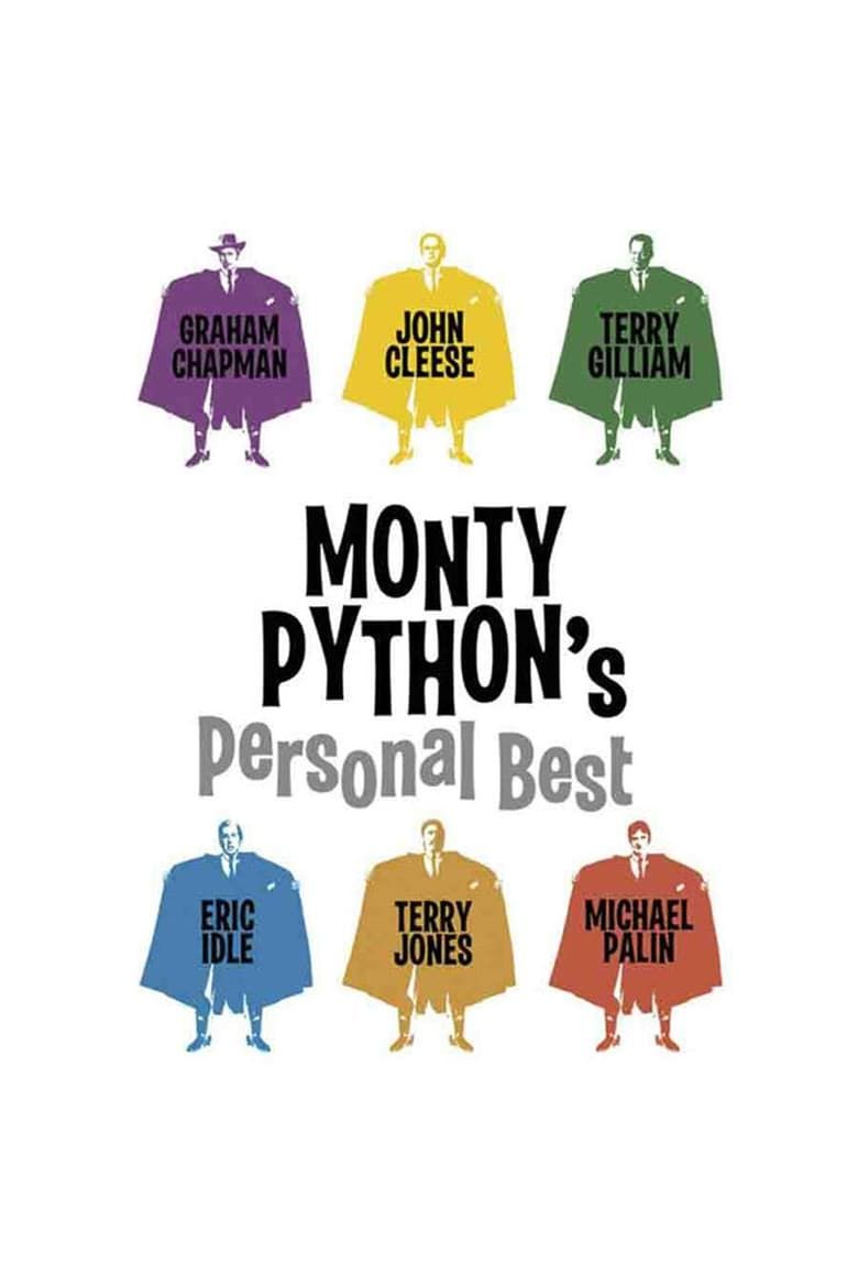 Monty Python's Personal Best Summary, Latest News, Trailer, Season List ...