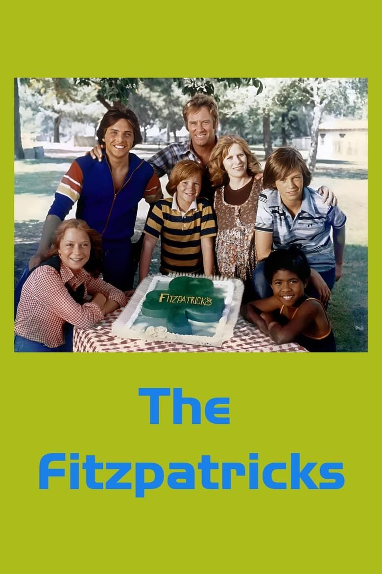 The Fitzpatricks Summary, Latest News, Trailer, Season List, Cast ...
