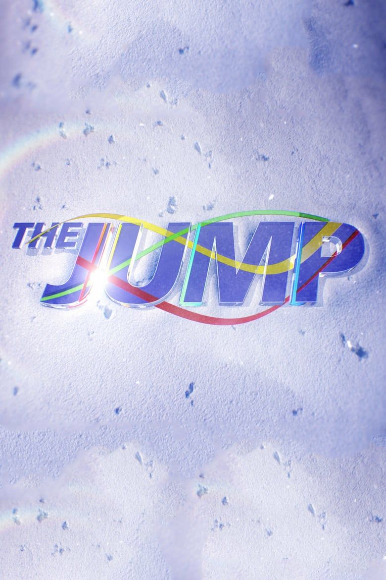 The Jump Summary, Latest News, Trailer, Season List, Cast, Where to ...