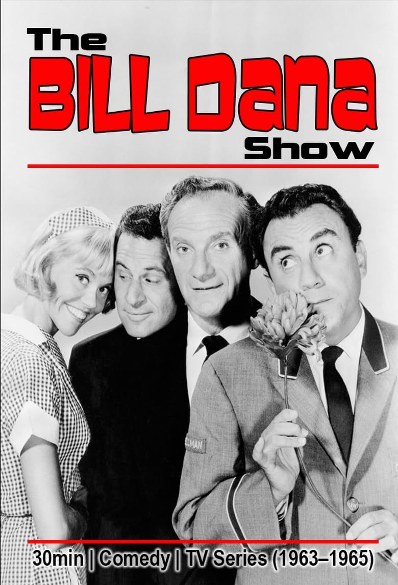 The Bill Dana Show Summary, Latest News, Trailer, Season List, Cast ...