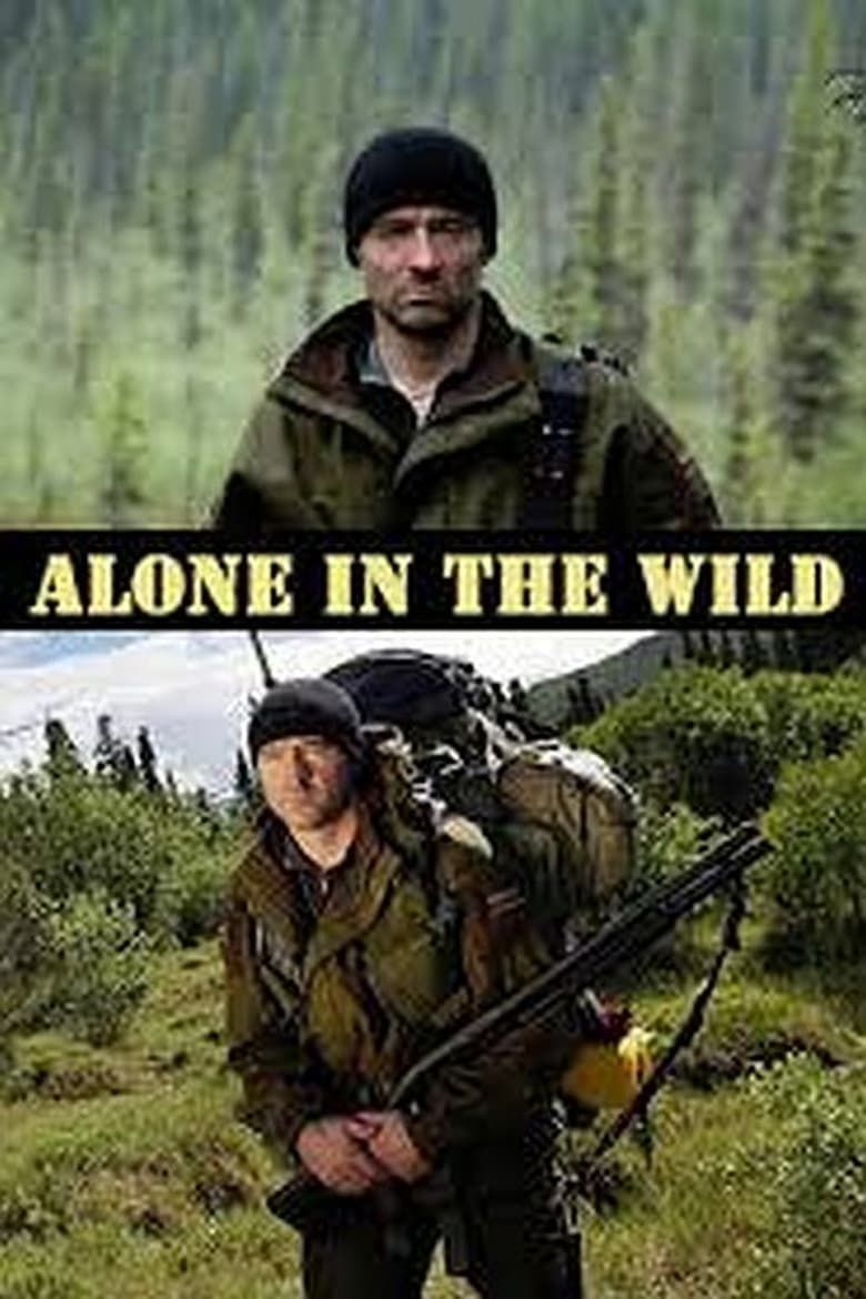 Alone in the Wild Summary, Latest News, Trailer, Season List, Cast ...