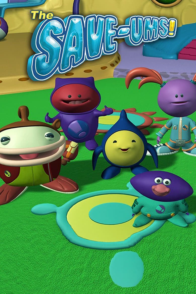 The Save-Ums! Summary, Latest News, Trailer, Season List, Cast, Where ...