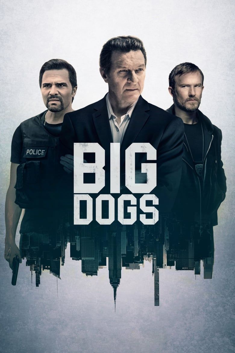 Big Dogs Summary, Latest News, Trailer, Season List, Cast, Where to ...