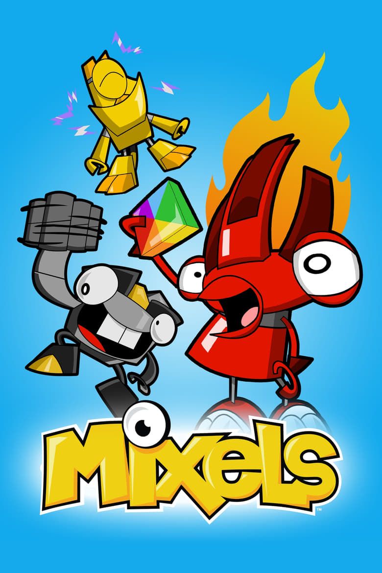 Mixels Summary, Latest News, Trailer, Season List, Cast, Where to Watch ...