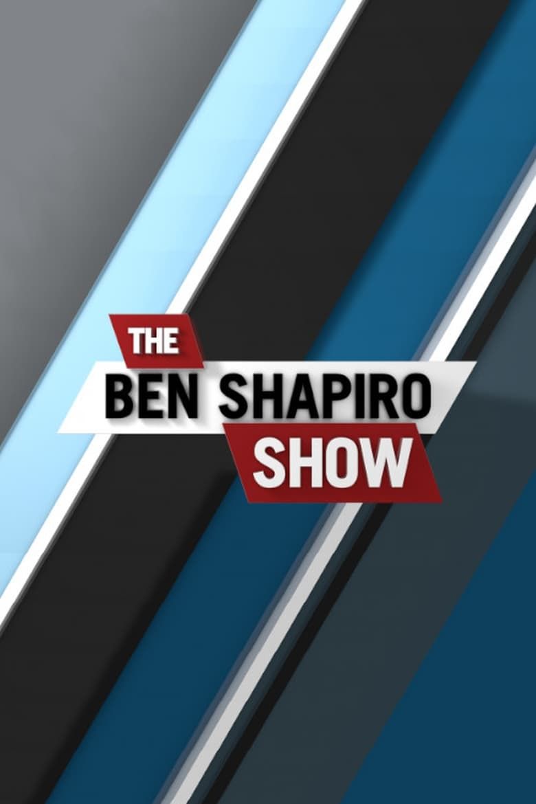 The Ben Shapiro Show Summary, Latest News, Trailer, Season List, Cast ...