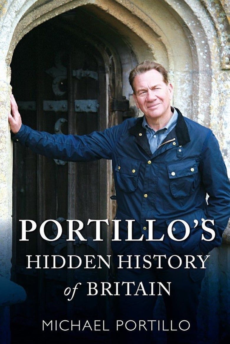 Portillo's Hidden History of Britain Summary, Latest News, Trailer ...