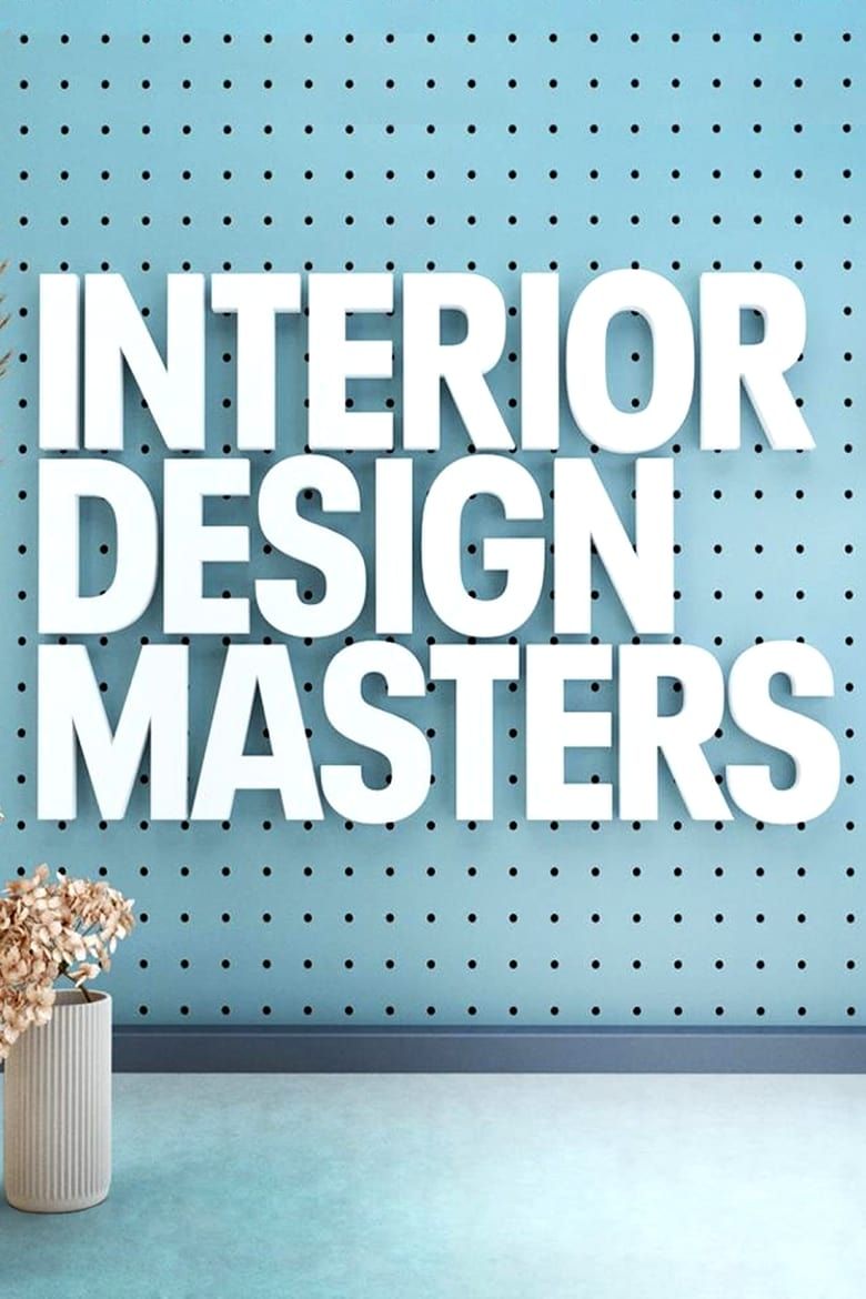 Interior Design Masters Summary, Latest News, Trailer, Season List ...