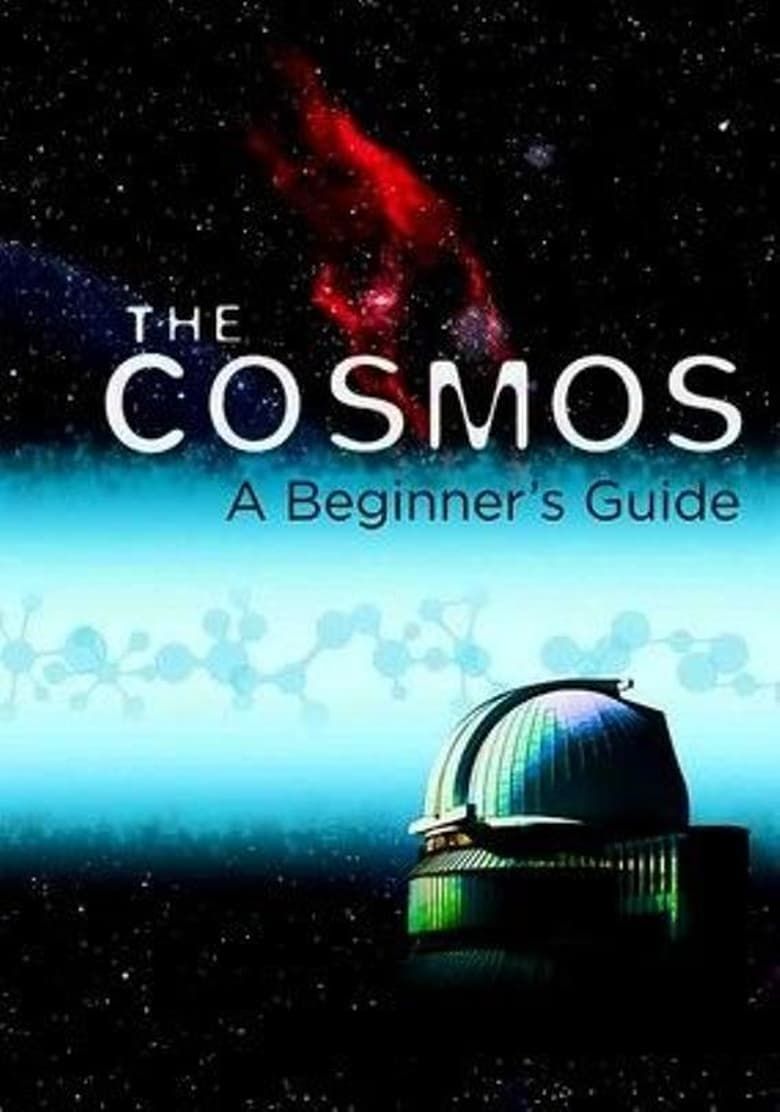 The Cosmos: A Beginner's Guide Summary, Latest News, Trailer, Season ...