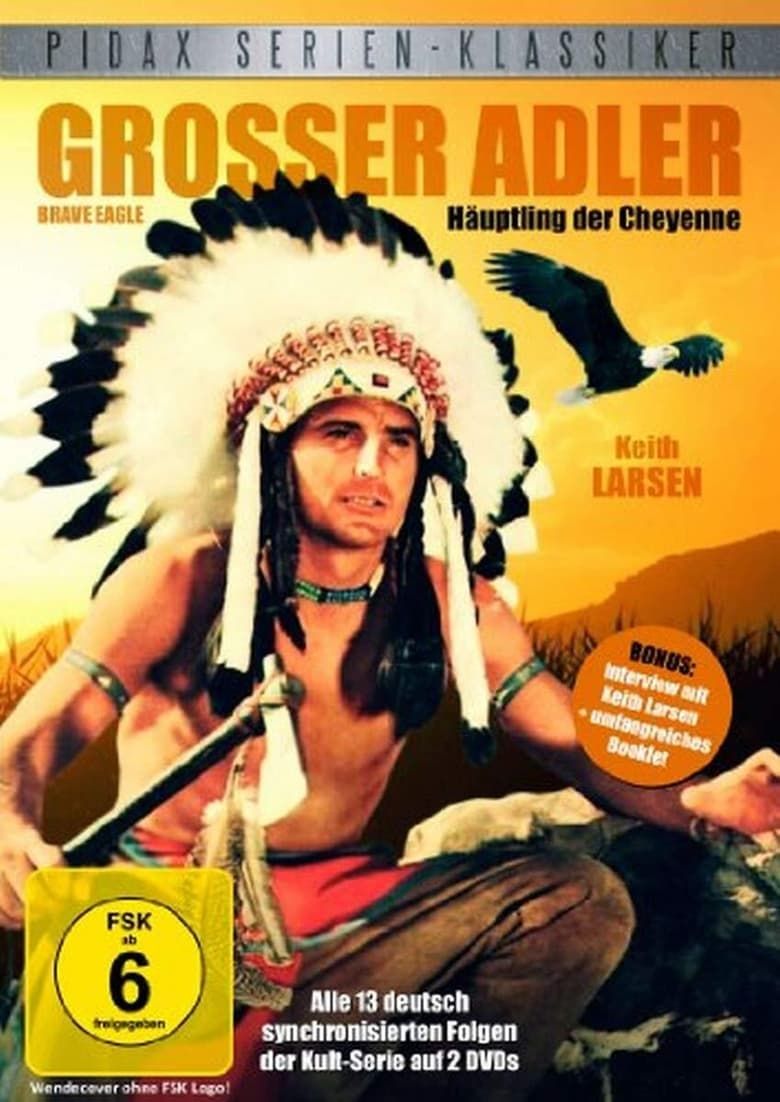 Brave Eagle Summary, Latest News, Trailer, Season List, Cast, Where to ...