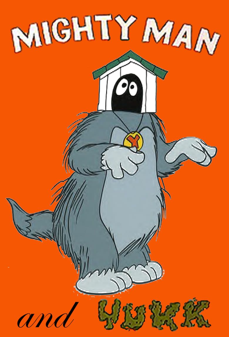 Mighty Man and Yukk Summary, Latest News, Trailer, Season List, Cast ...