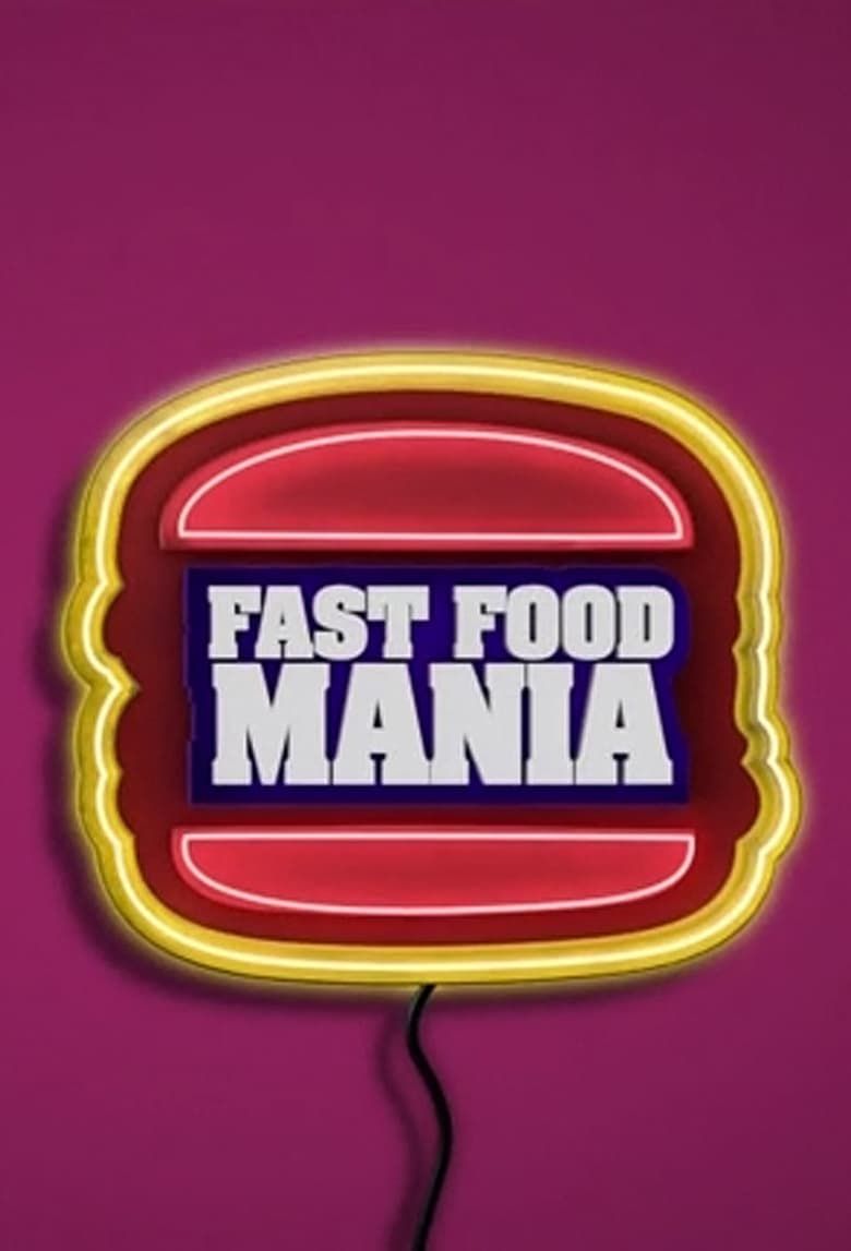 Fast Food Mania Summary, Latest News, Trailer, Season List, Cast, Where ...