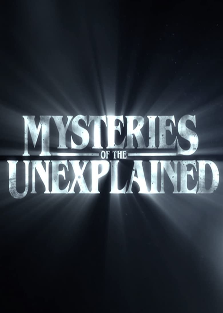 Mysteries of the Unexplained Summary, Latest News, Trailer, Season List ...
