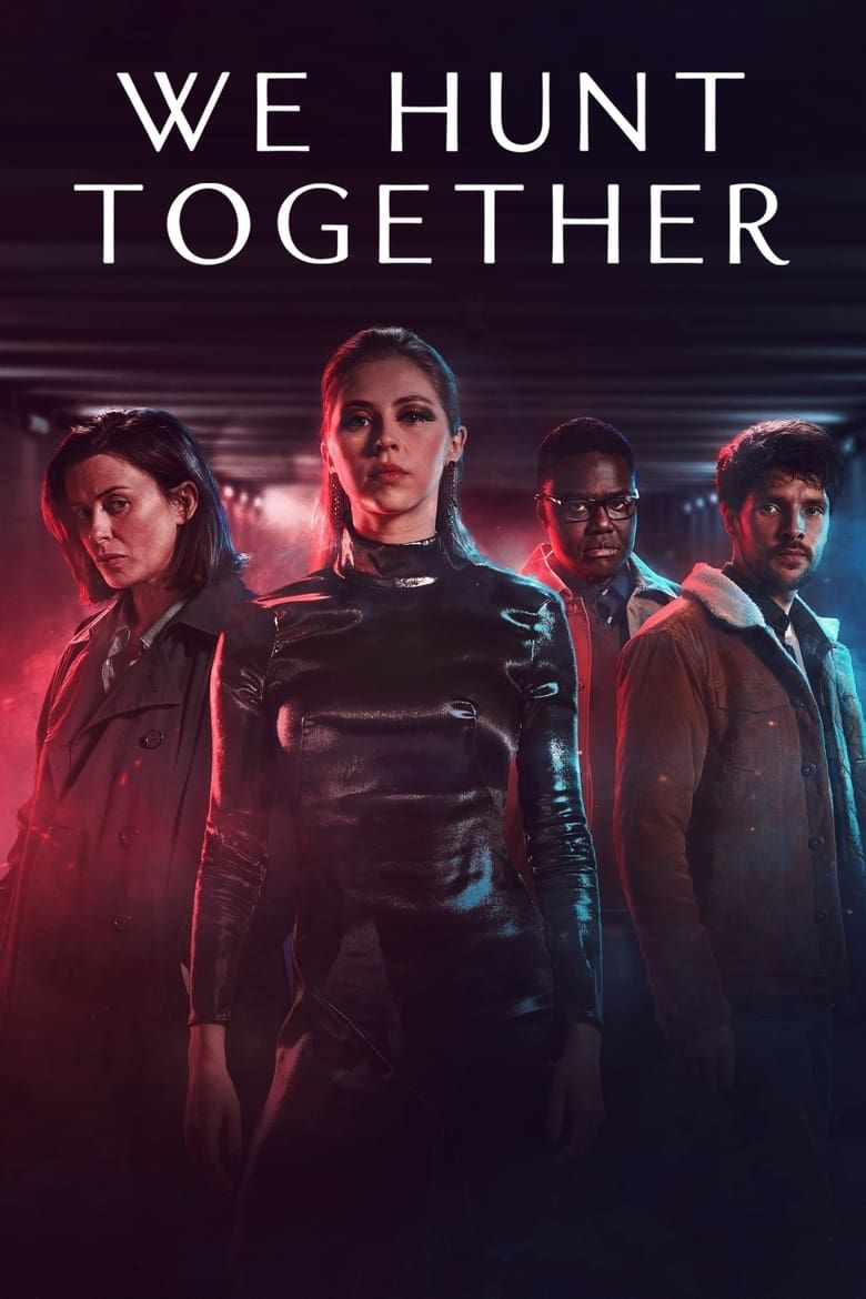 We Hunt Together Summary, Latest News, Trailer, Season List, Cast ...