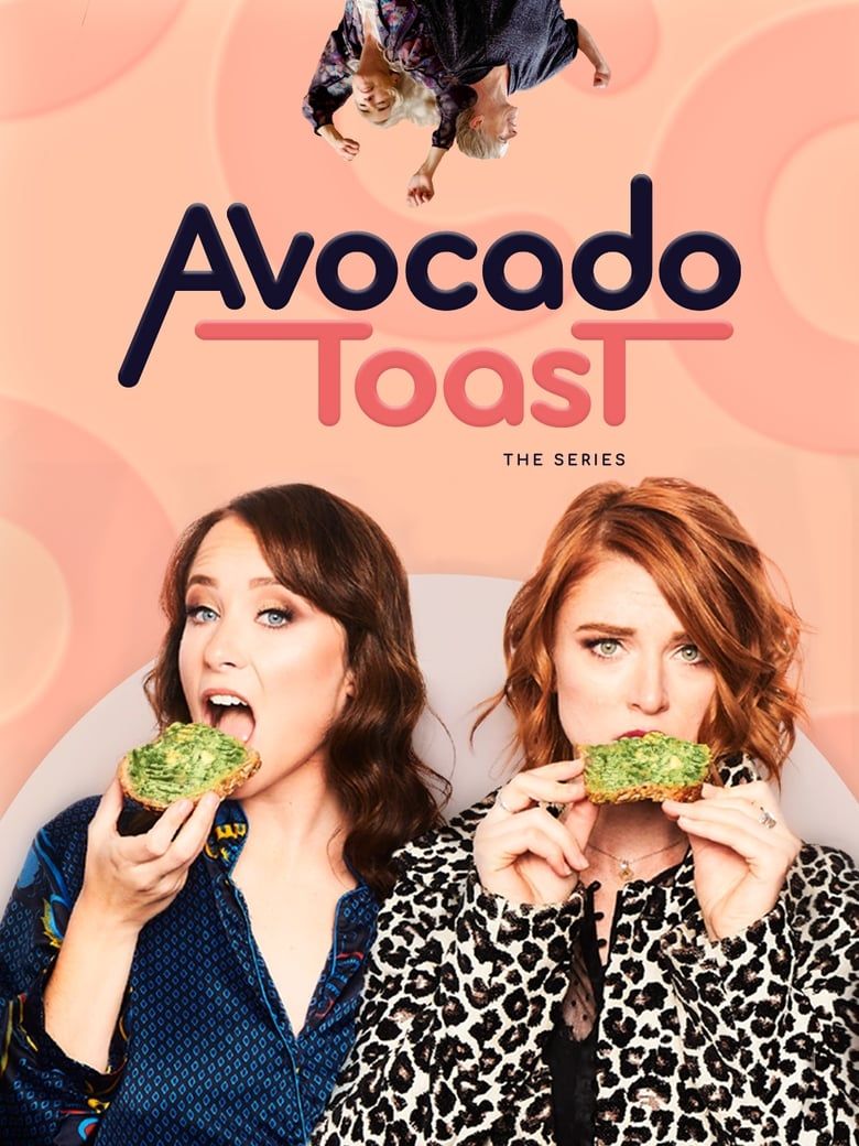 Avocado Toast the Series Summary, Latest News, Trailer, Season List ...