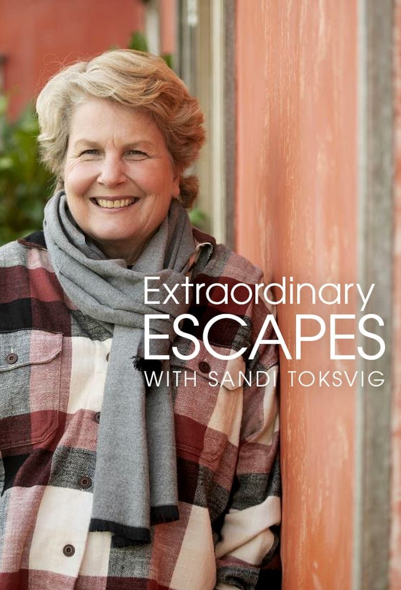 Extraordinary Escapes Summary, Latest News, Trailer, Season List, Cast ...